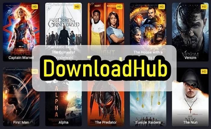 Top 3 Ways to Get Movies From DownloadHub